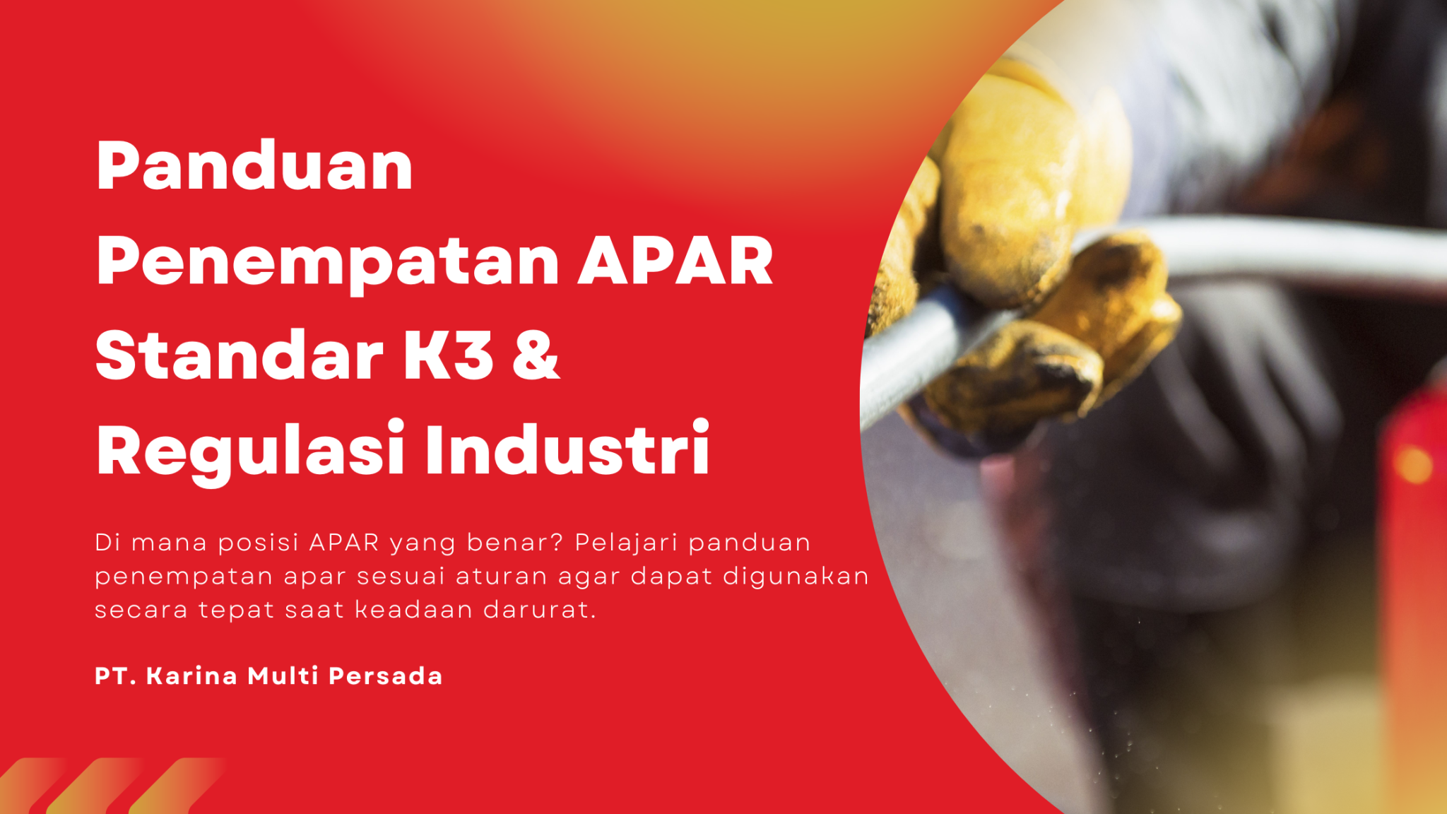 Panduan Penempatan APAR Standar K3 & Regulasi Industri
